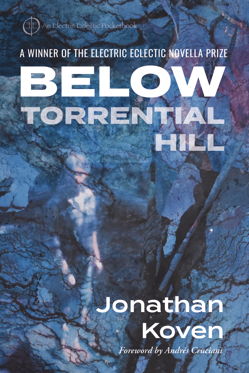 Read an excerpt from Below Torrential Hill by Jonathan Koven – Aubrey ...