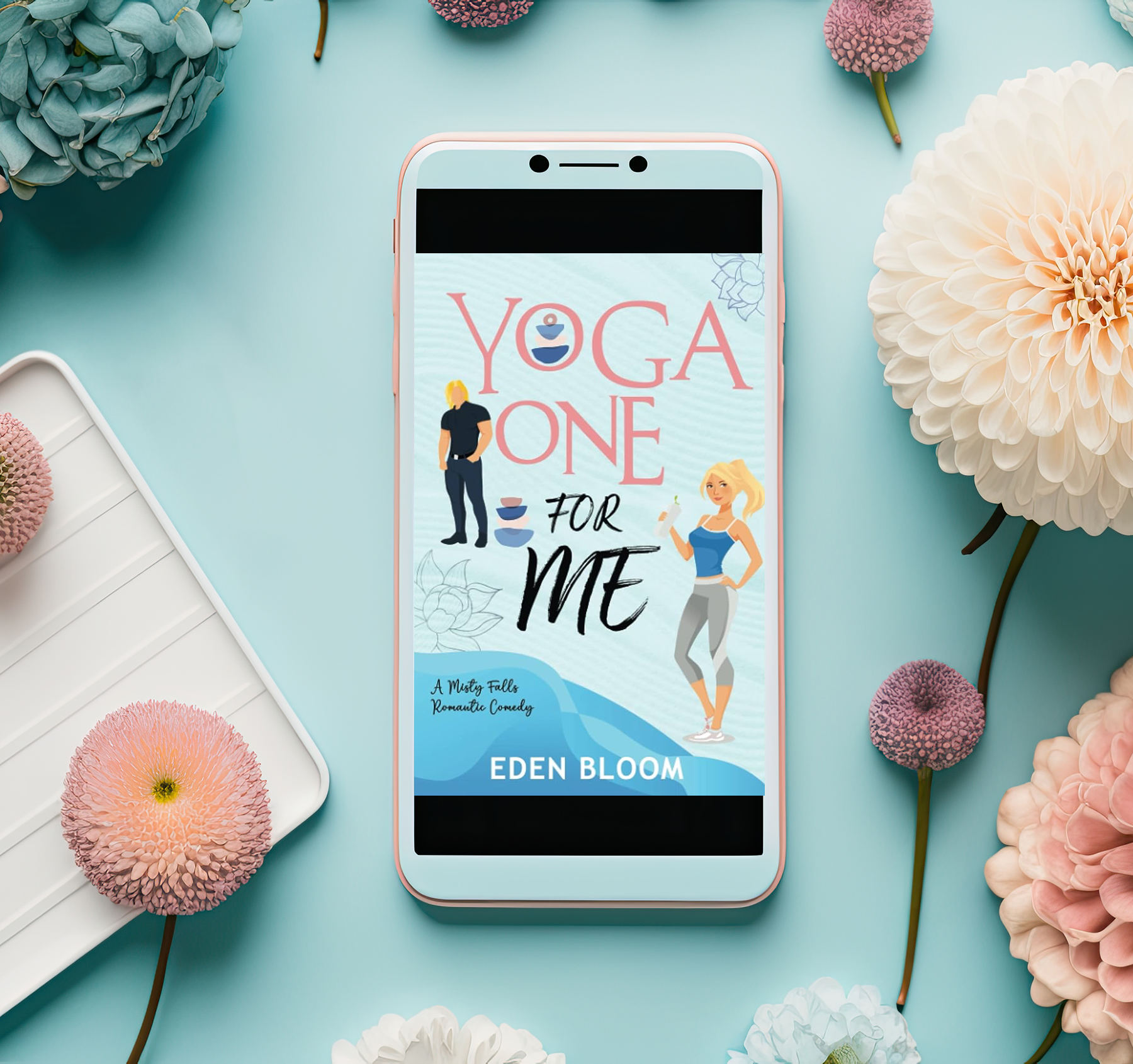 Yoga One For Me by Eden Bloom – read an excerpt and enter the giveaway ...